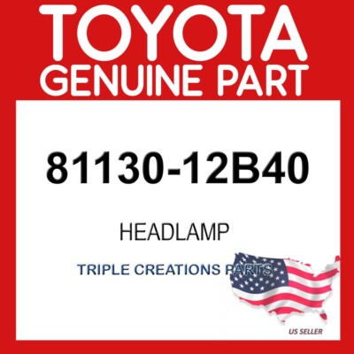 Toyota Genuine 8113012B40 Unit Assy Headlamp RH 81130-12B40 OEM | eBay