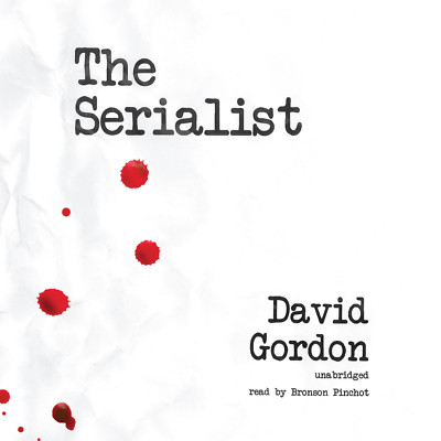 The Serialist by David Gordon 2012 Unabridged CD 9781441727879 ...