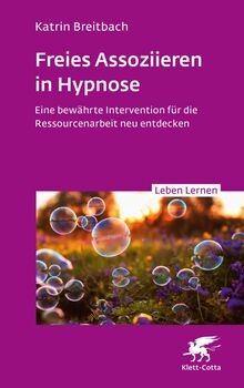 Freies Assoziieren in Hypnose (Leben Lernen, Bd. 353): E... | Buch ...