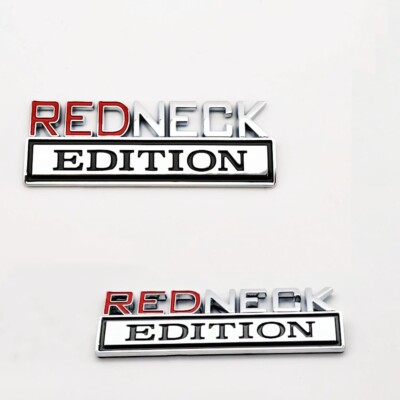 2pc REDNECK EDITION Chrome emblem Badges fits Chevy Toyota Ford Car ...