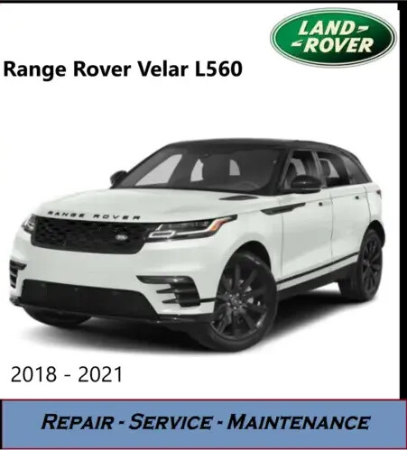 Range Rover Velar L560 PDF Workshop Service Repair Manual 2018 - 2021 ...