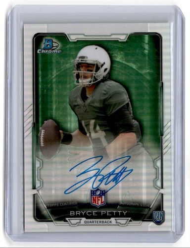 2015 Bowman Rookie Chrome Refractor Autographs Bryce Petty RC Auto New ...