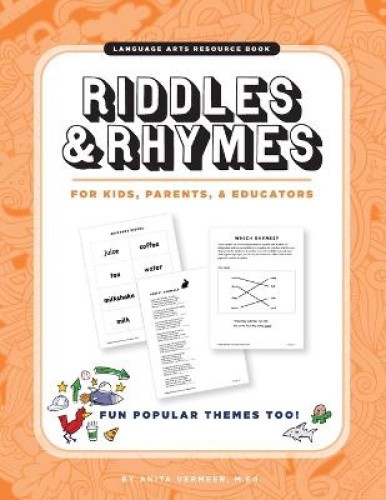 Riddles & Rhymes: For Kids, Parents and Educators: Fun Popular Themes ...