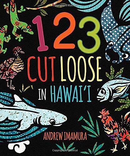 123 Cut Loose in Hawaii - Board book By BeachHouse Publishing ...