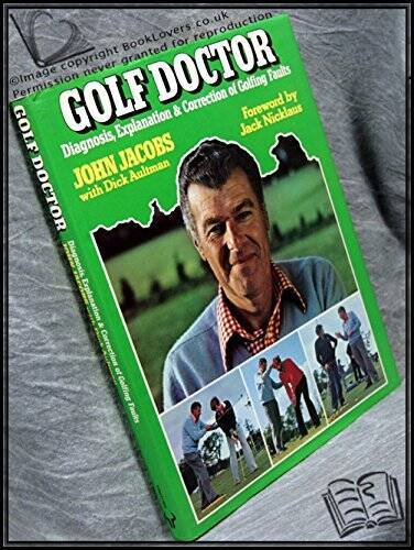 Golf Doctor: Diagnosis, Explanation and Correction of Golfing Faults ...