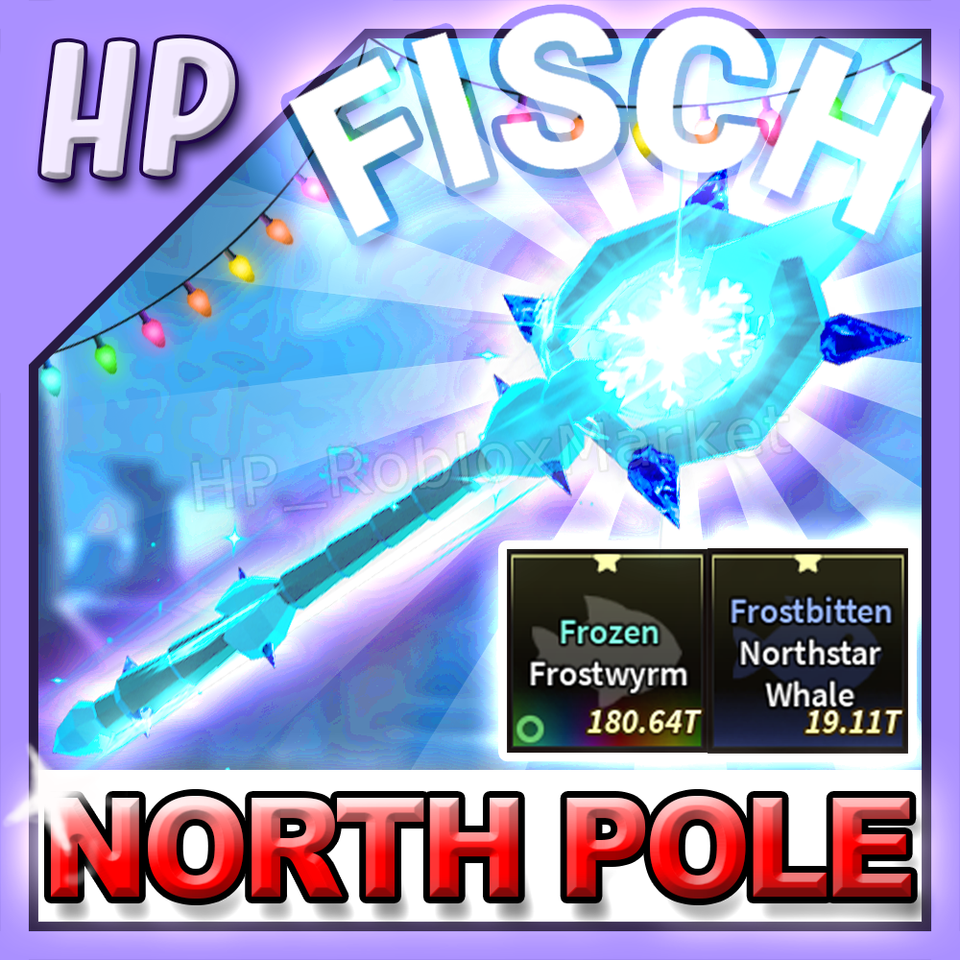 FISCH NORTH POLE ROD SET ️🐟[ Frozen Frostwyrm + Frostbitten Northstar ...