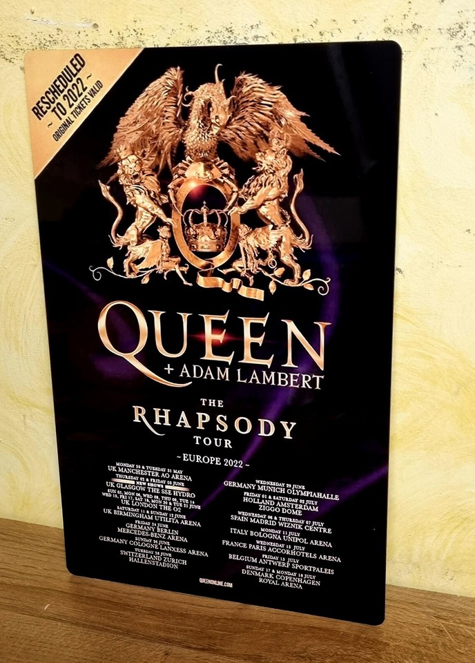 QUEEN AND ADAM LAMBERT THE RHAPSODY TOUR UK & EUROPE 2022 12X8 METAL ...