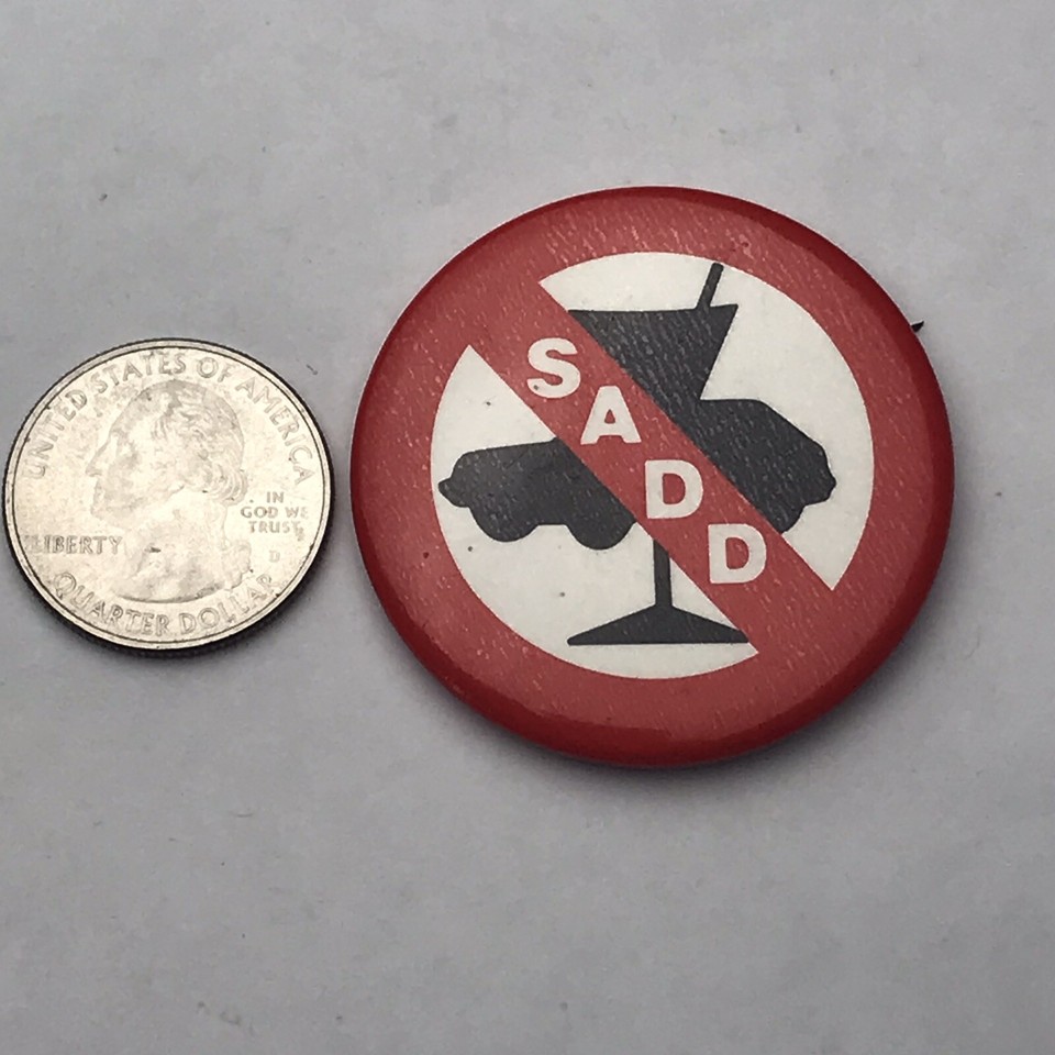 SADD Students Against Drunk Driving Vintage Pin Button | eBay
