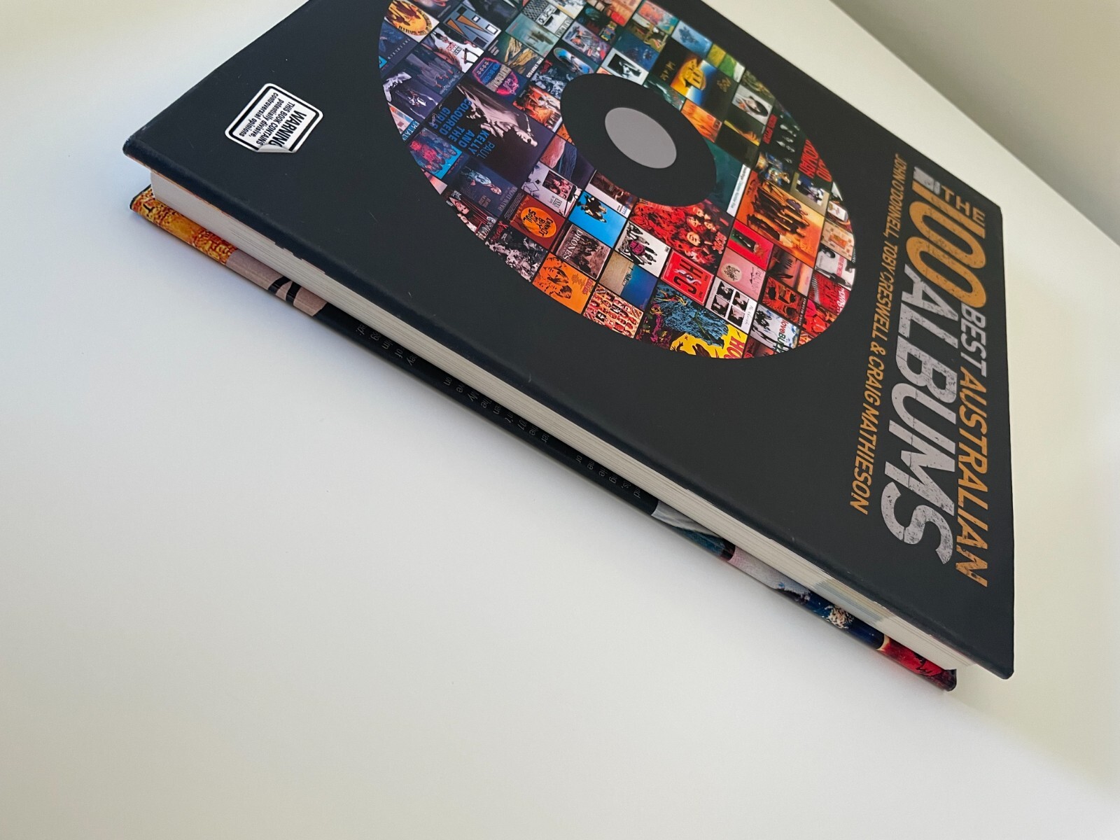 The 100 Best Australian Albums by John O'Donnell, Craig Mathieson, Toby ...