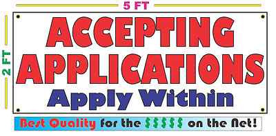 ACCEPTING APPLICATIONS Apply Within BANNER Sign NEW Best Quality for ...
