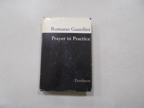 * Prayer in Practice Guardini Romano Roman Catholic Church Priest VTG ...