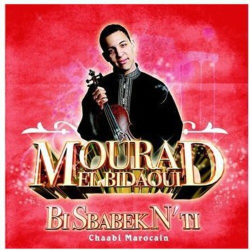 MOURAD EL BIDAOUI BI SBABEK N TI NEW CD 3700409804076| eBay