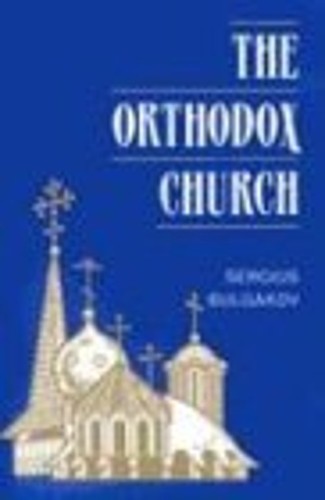 The Orthodox Church Paperback Sergius Bulgakov 9780881410518| eBay