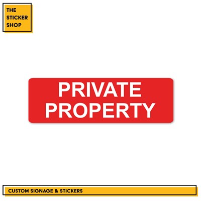 Private Property Vinyl Adhesive Sticker | eBay UK