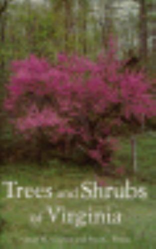 Trees and Shrubs of Virginia by Fred C. Swope and Oscar W. Gupton (1981 ...