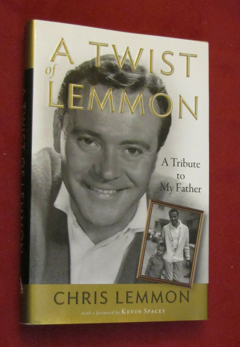 A Twist of Lemmon : A Tribute to My Father by Christopher Lemmon (2006, HCDJ) LN 9781565124806| eBay
