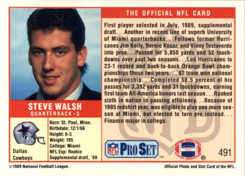 1989 Pro Set #491 STEVE WALSH RC Rookie Dallas Cowboys Miami Hurricanes ...