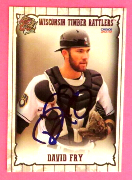 2019 Choice, Wisconsin Timber Rattlers - DAVID FRY - autographed | eBay