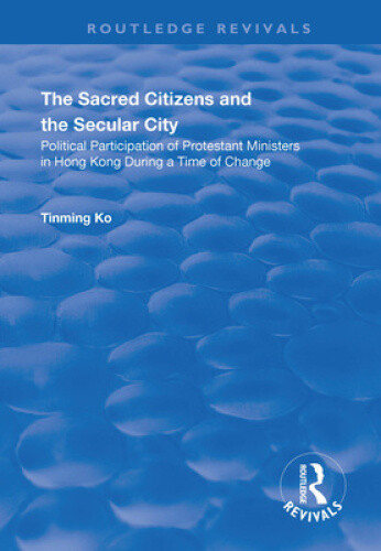 The Sacred Citizens and the Secular City: Political Participation of ...