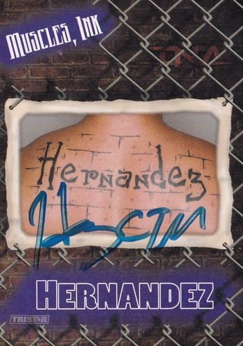 Hernandez LAX Signed 2008 TriStar TNA Cross the Line Rookie Card #72 RC ...