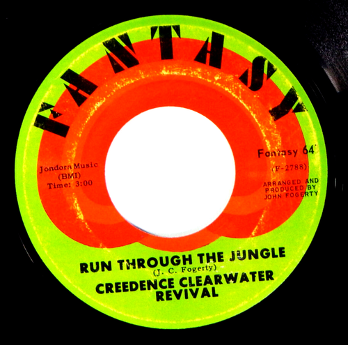 CREEDENCE CLEARWATER REVIVAL CCR VINYL 45 rpm RECORD RUN THROUGH THE ...