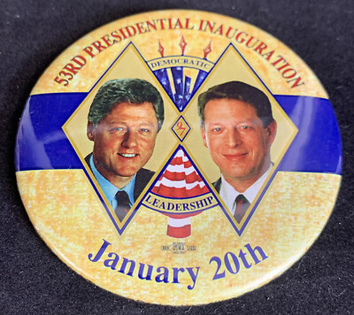 Bill Clinton Al Gore 53rd Presidential Inauguration Button Pin KG | eBay