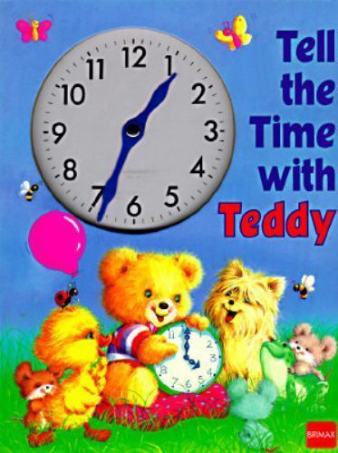 Tell the Time with Teddy by Belinda Gallagher (1995, Children's Board ...