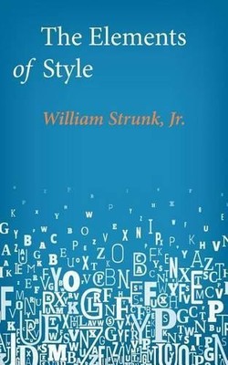William Strunk The Elements of Style (Tascabile) | eBay