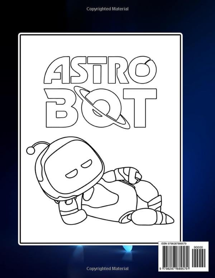Astro-Bot Coloring Book: Fun Colouring pages for Boys, Girls, Kids ...
