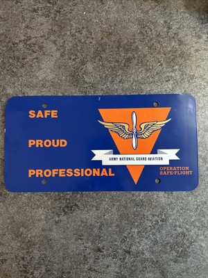 ARMY NATIONAL GUARD AVIATION Metal License Plate SAFE PROUD ...