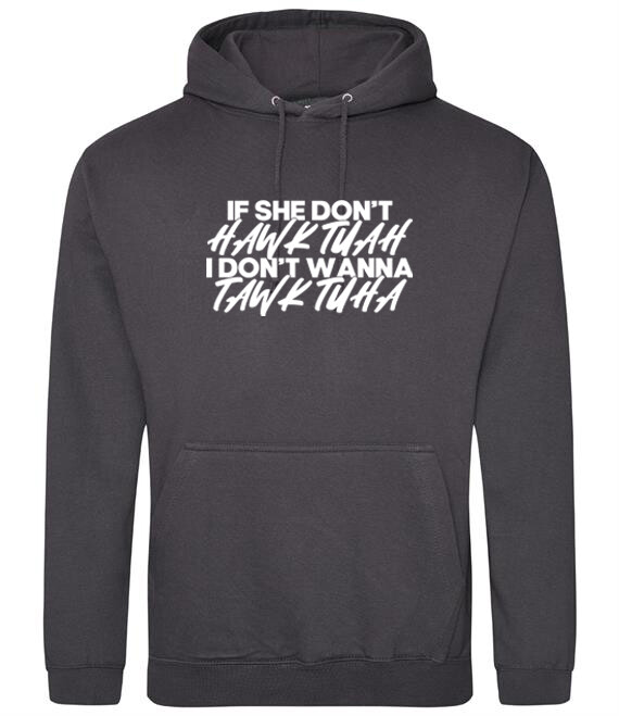 Hawk Tuak I don`t Wanna Tawk Tuha Men`s Hoodies Viral Quote Funny Party ...