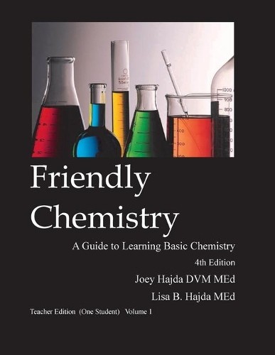 Joey a Hajda Lisa B Friendly Chemistry Teacher Edition (One Student ...