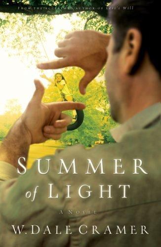 Summer of Light by W. Dale Cramer (2007, Perfect) for sale online | eBay