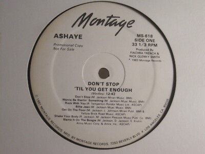 ASHAYE DON'T STOP 'TIL YOU GET ENOUGH 12" 1983 MONTAGE MS-618 DISCO ...