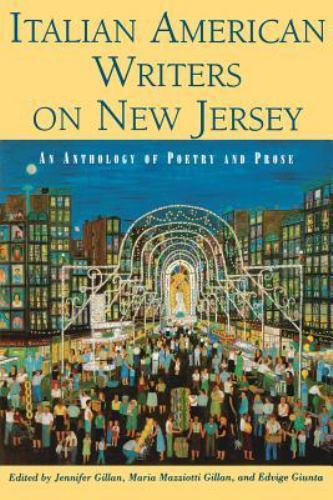 Italian American Writers on New Jersey : An Anthology of Poetry and ...