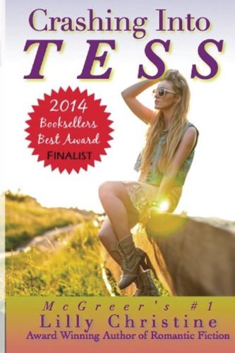CRASHING INTO TESS (MCGREERS SERIES) (VOLUME 1) By Lilly Christine ...