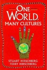 One World, Many Cultures - Paperback By Hirschberg, Terry - GOOD | eBay