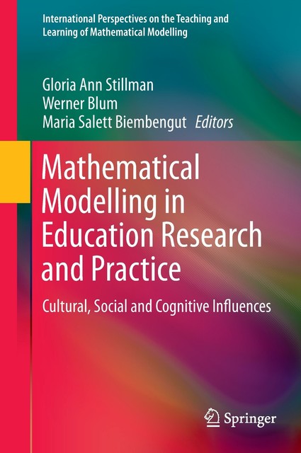Mathematical Modelling in Education Research And Practice von Gloria ...