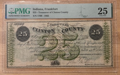 1865 $25 Military Obligation Clinton County Indiana PMG 25 VF Civil War ...