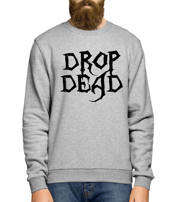 Drop Dead Sweater Sweatshirt Jumper Mens Womens Punk Rock Goth Emo ...