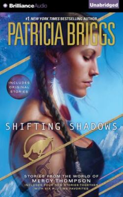 Shifting Shadows: Stories from the World of Mercy Thompson (Mercy ...