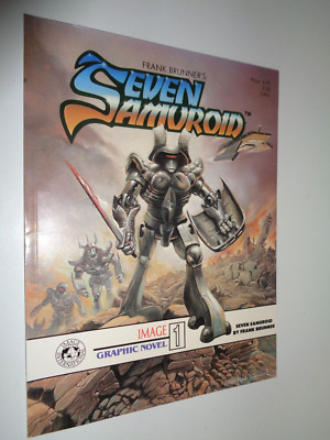 Seven Samuroid #1 by Frank Brunner Image Intl. 1984 First Edition ...