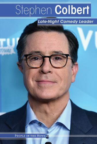 Stephen Colbert: Late-Night Comedy Leader by Krumsiek, Allison ...