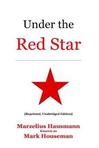 Under the Red Star by Mark Houseman [Paperback] NEUF | eBay