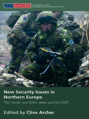 Routledge/Uaces Contemporary European Studies: New Security Issues in ...
