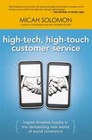 High-Tech, High-Touch Customer Service: Inspire Timeless Loyalty in the ...