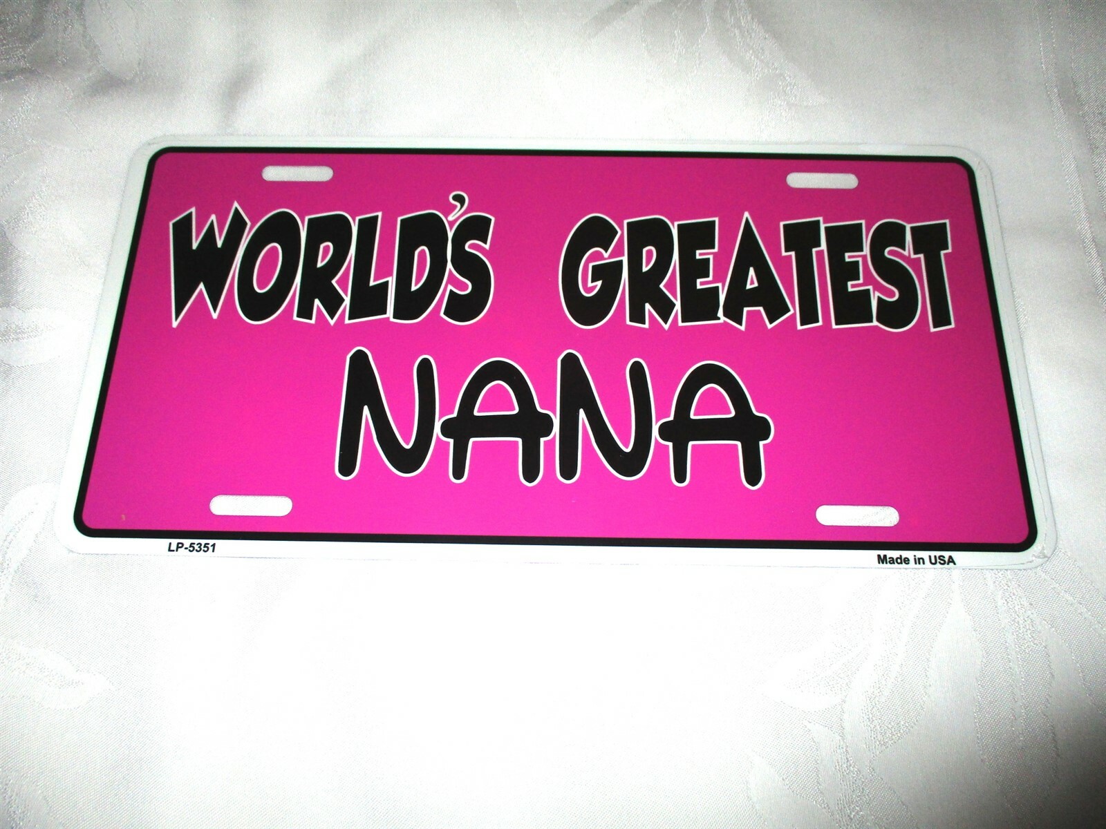 WORLD'S GREATEST NANA Metal License Plate #2b NEW | eBay
