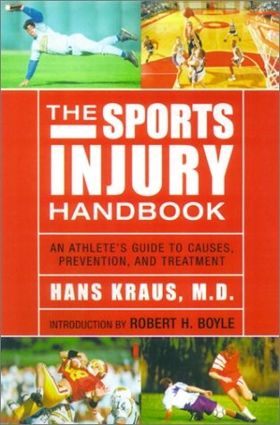 THE SPORTS INJURY HANDBOOK By Hans Kraus & Robert H Boyle **Mint ...