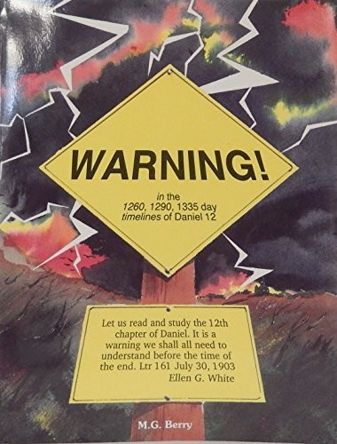 WARNING: LET US READ AND STUDY THE TWELVE CHAPTER OF By M. G. Berry ...