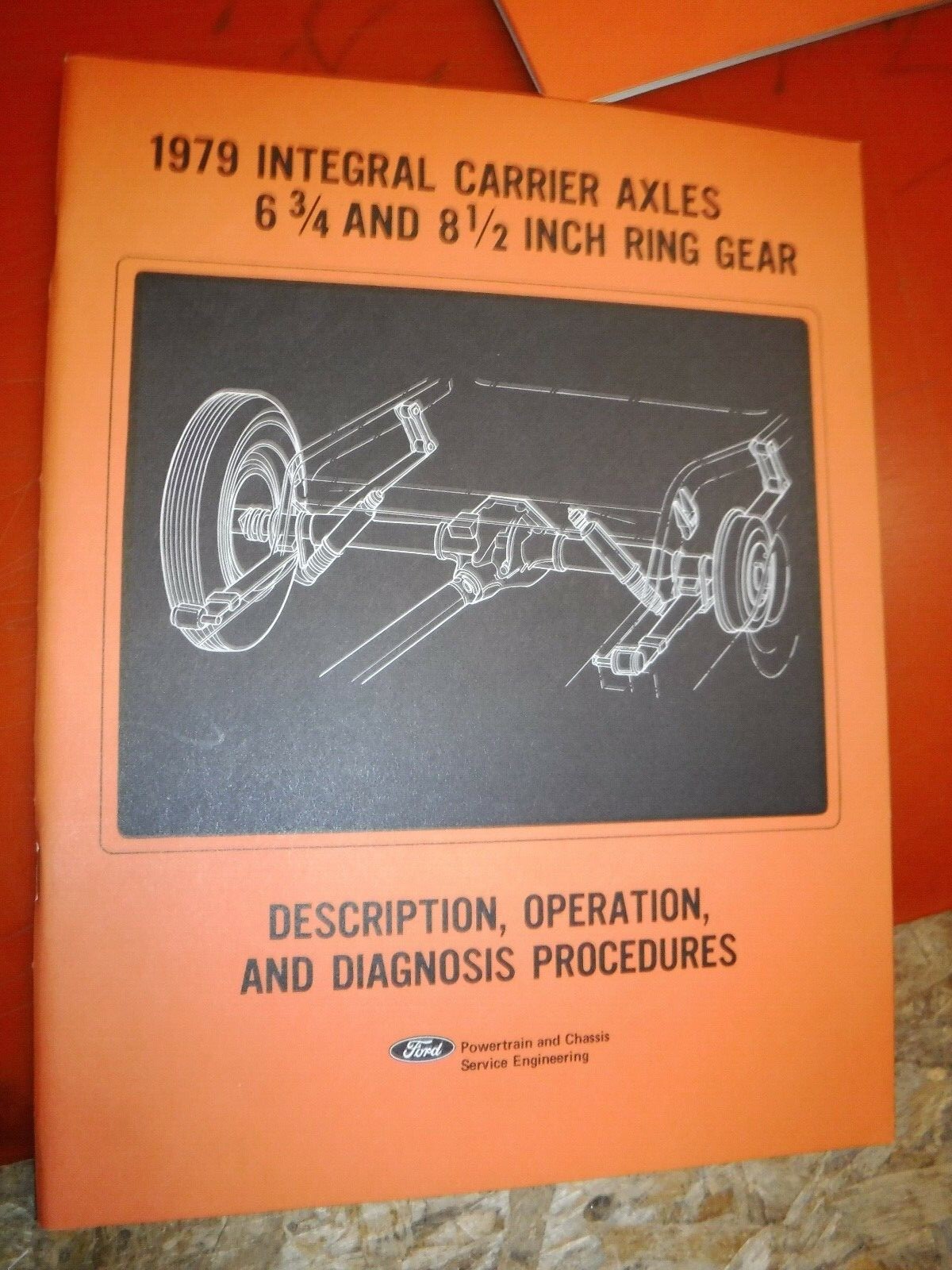 1979 INTEGRAL CARRIER AXLES 6 3/4 8 1/2 OPERATION & DIAGNOSIS ...